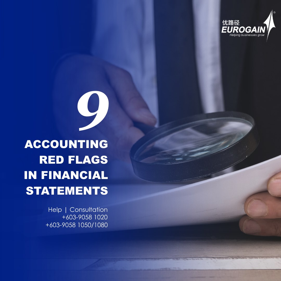 9 Accounting Red Flags to Look Out for in Financial Statements - Eurogain
